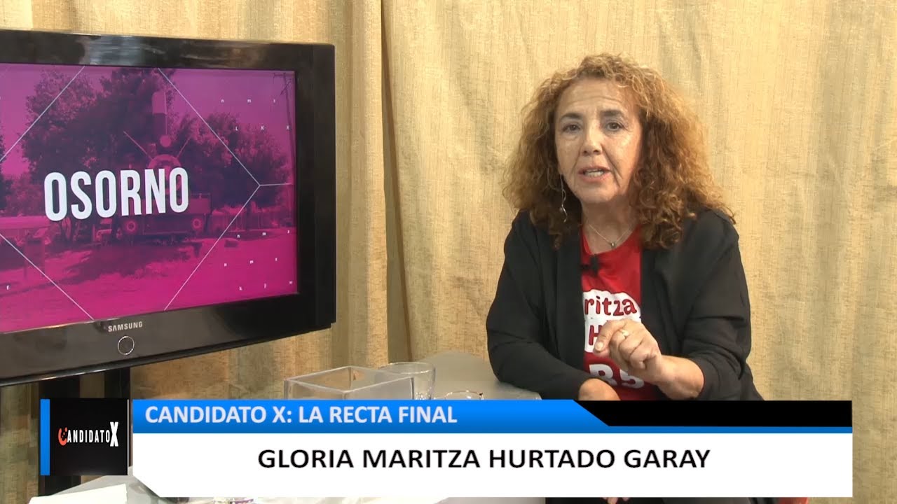Candidato X La recta final: Gloria Maritza Hurtado - YouTube