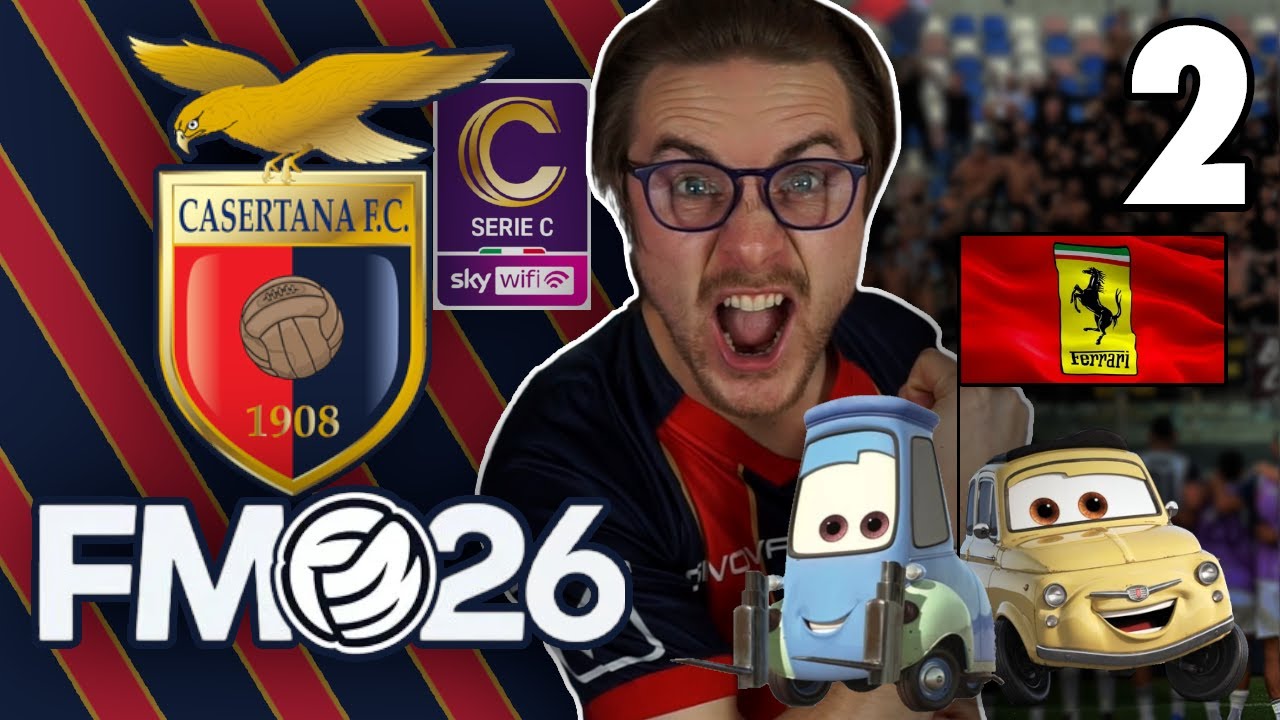 Casertana 1908 Episode 2 - A Real Ferrari?!? [Football Manager 26 ...