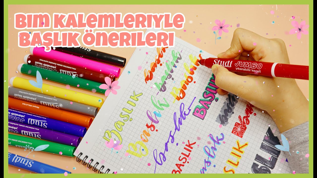 BİM KALEMLERİYLE KALİGRAFİ VE BAŞLIK YAZMA ÖNERİLERİ - YouTube