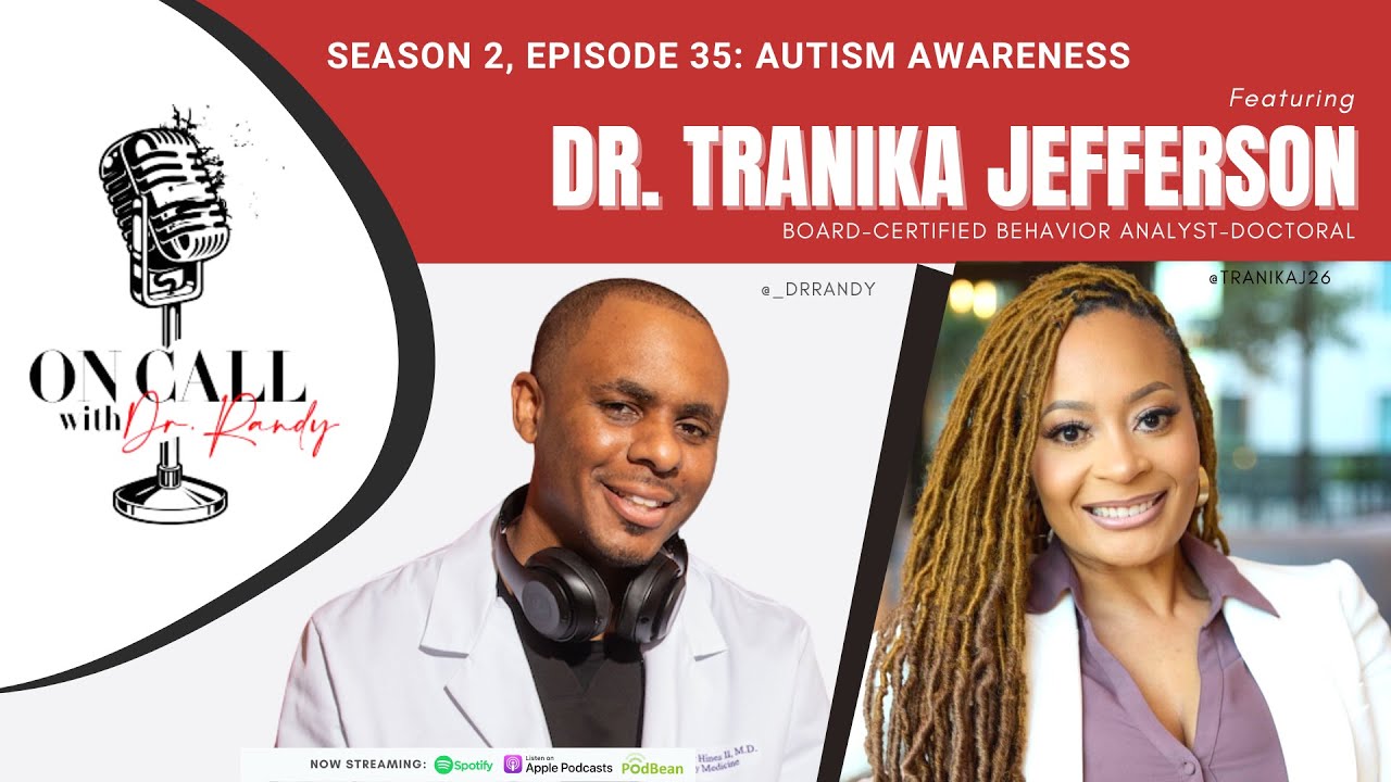 On Call with Dr. Randy Podcast - S2 E35: Autism Awareness - YouTube