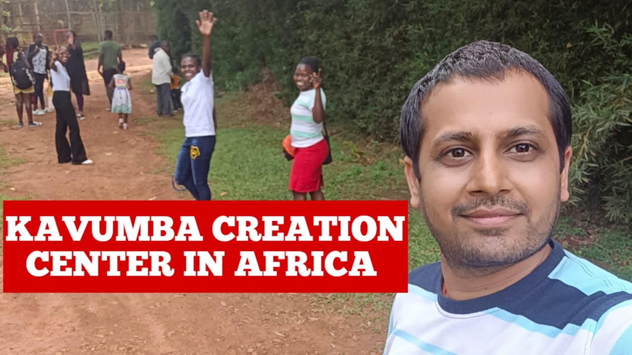 Kavumba Creation Center in Africa #theworldofrkb #youtube # ...
