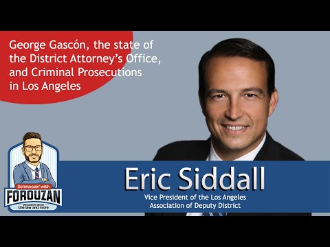 Eric Siddall: George Gascón, prosecutions, and crime in Los Angeles ...