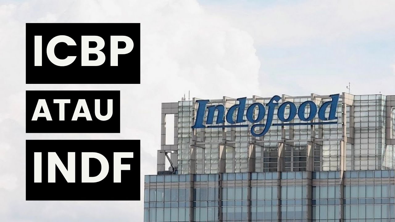 ICBP atau INDF - YouTube