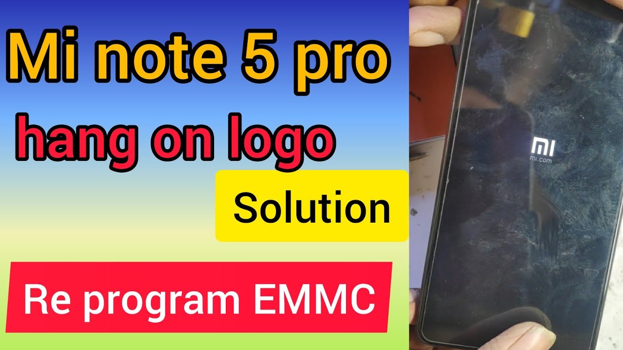 Mi note 5 pro hang on logo solutions||mi stuck logo solutions - YouTube