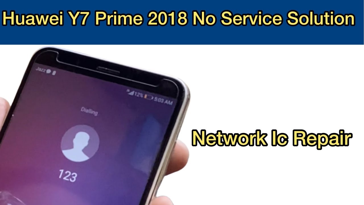 Huawei Y7 Prime ldn-l21 Signal Solution || No Service Solution - YouTube