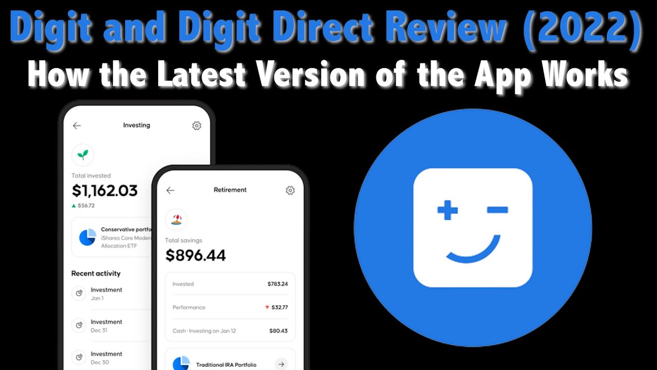 Digit & Digit Direct App Review (2022) — What's New and What's ...