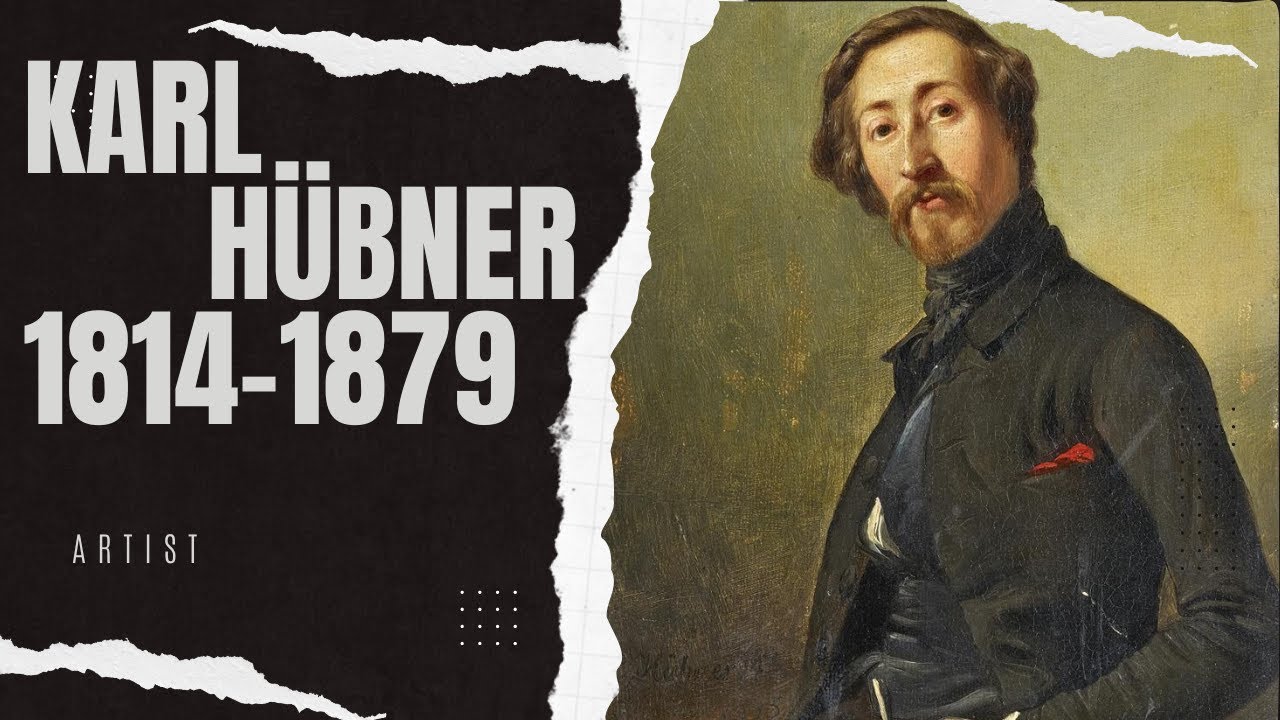 Carl Wilhelm Hübner: A Master of Historical Painting and Portraiture ...