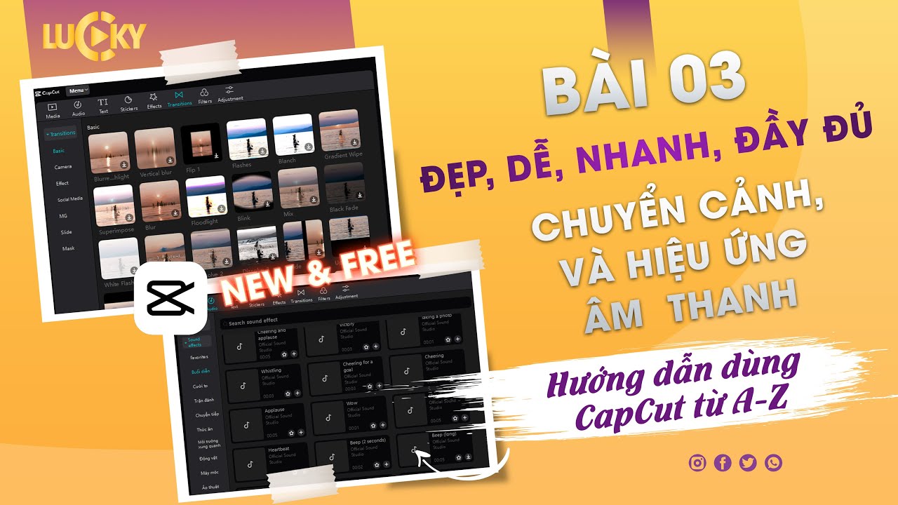 Bài 3: Hiệu ứng chuyển cảnh, transitions và hiệu ứng âm thanh, sound effects trong CapCut - YouTube
