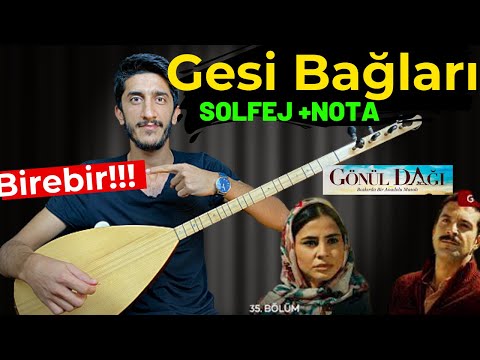 GESİ BAĞLARI SOLFEJ SAZ NOTALARI | Gönül Dağı Gesi Bağları Kısa Sap Bağlama Solfej