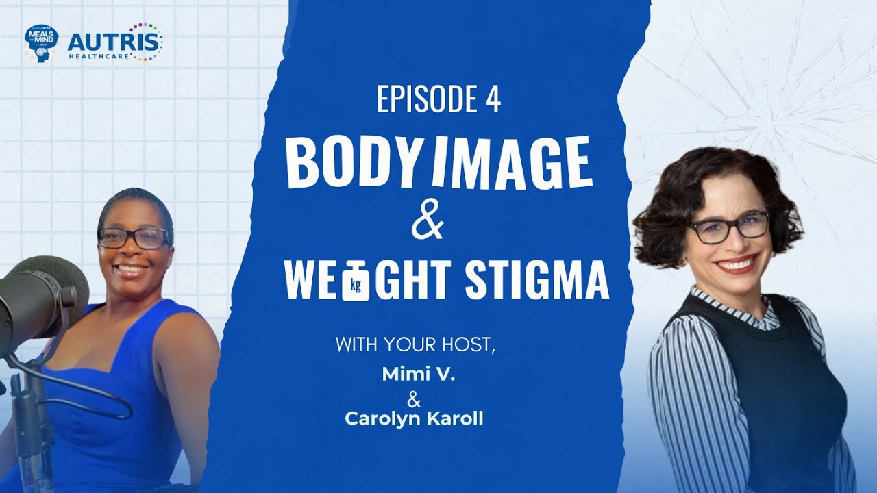 EP. 4 | Breaking Free from Diet Culture: Mental Health, Body Image ...