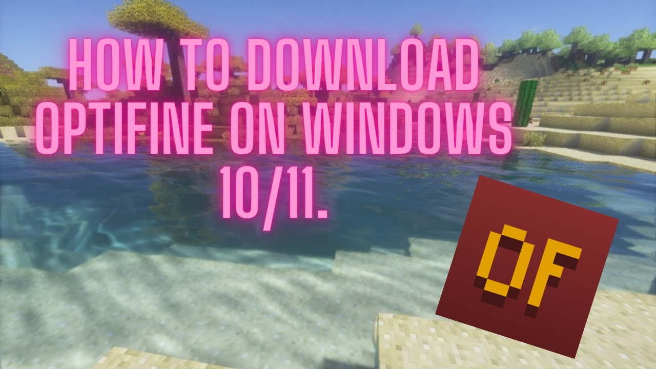 How to download Optifine for Windows 10/11! (Quick and easy). - YouTube