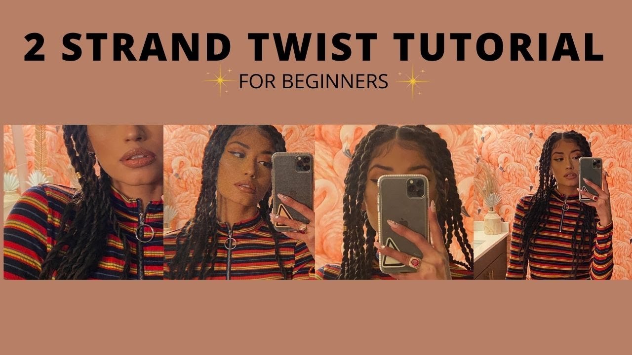 EASY 2 STRAND TWIST TUTORIAL: FOR BEGINNERS - YouTube
