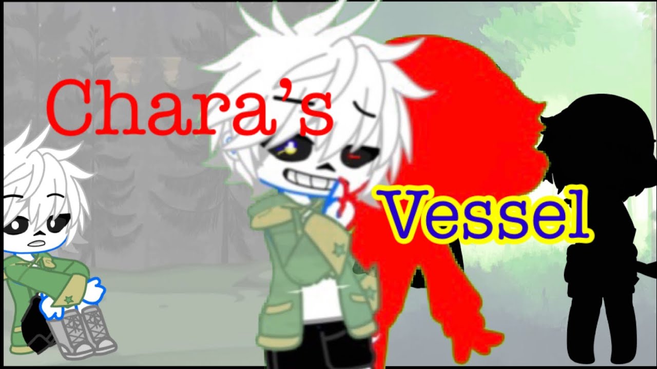 UnderTale Series *—* Chara’s Vessel *—* {*Parry and Hiyda*} - YouTube
