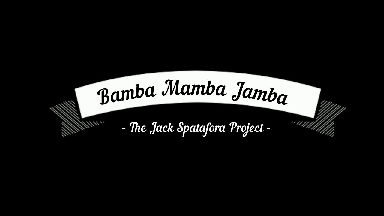 Bamba Mamba Jamba - YouTube