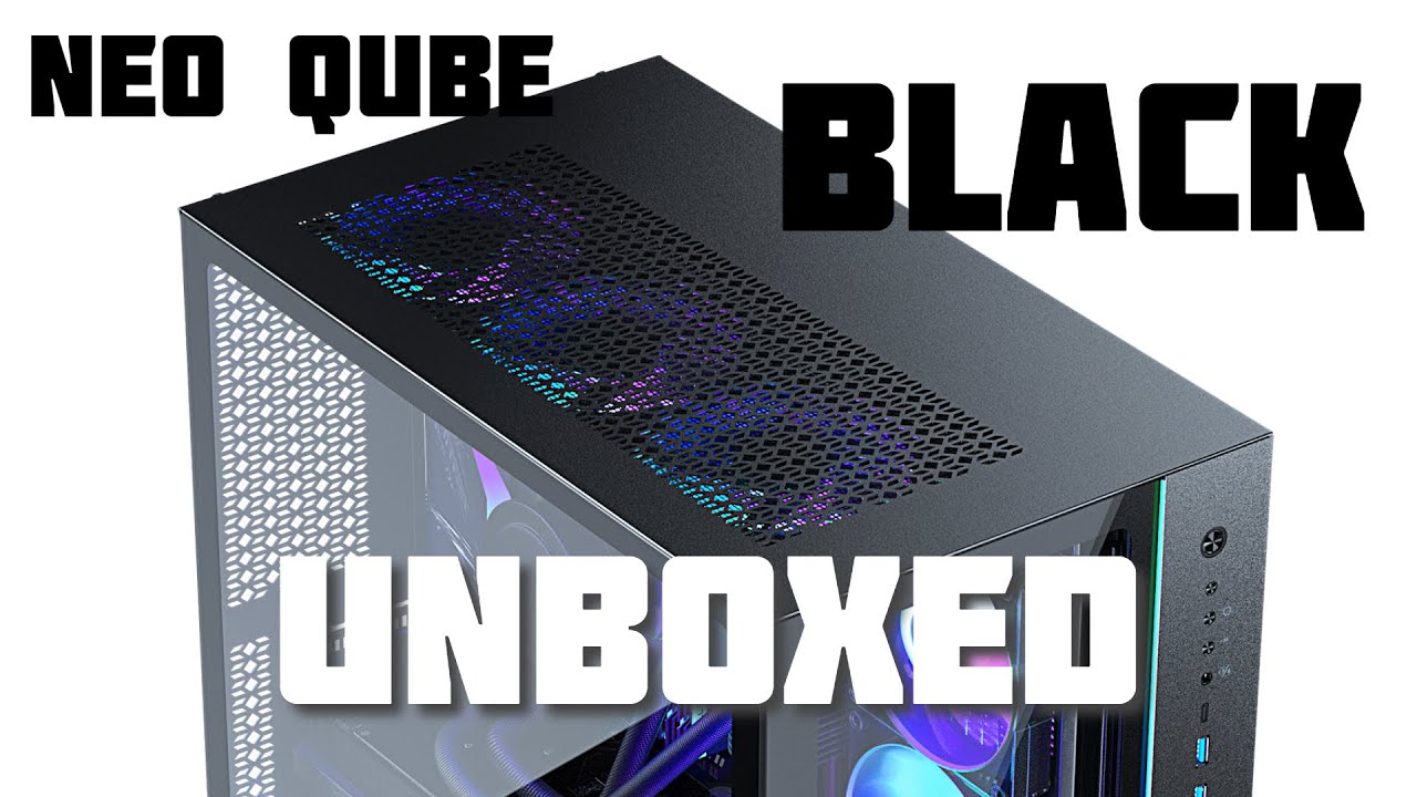 Unboxing De la Caja PC NEO QUBE BLACK (MetallicGear) - YouTube