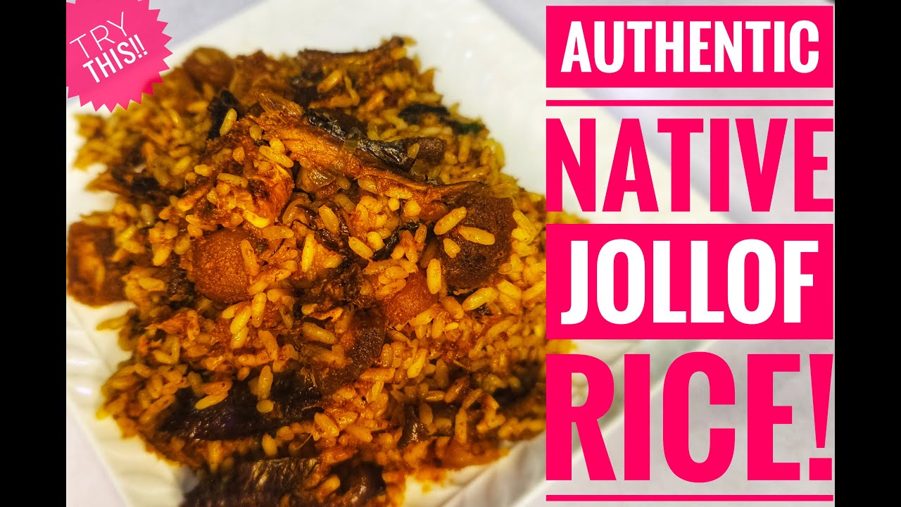 MASTER THE ART OF NATIVE JOLLOF RICE |EASY RECIPE - YouTube