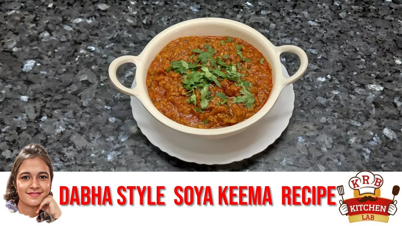 Delicious Dabha Style Soya Keema Recipe - YouTube