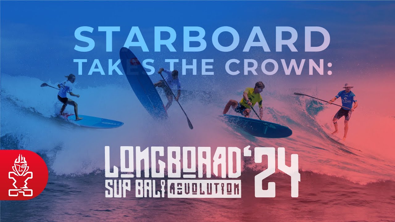 Team Starboard Smashes Longboard SUP Revolution | Bali 2024 | Starboard ...