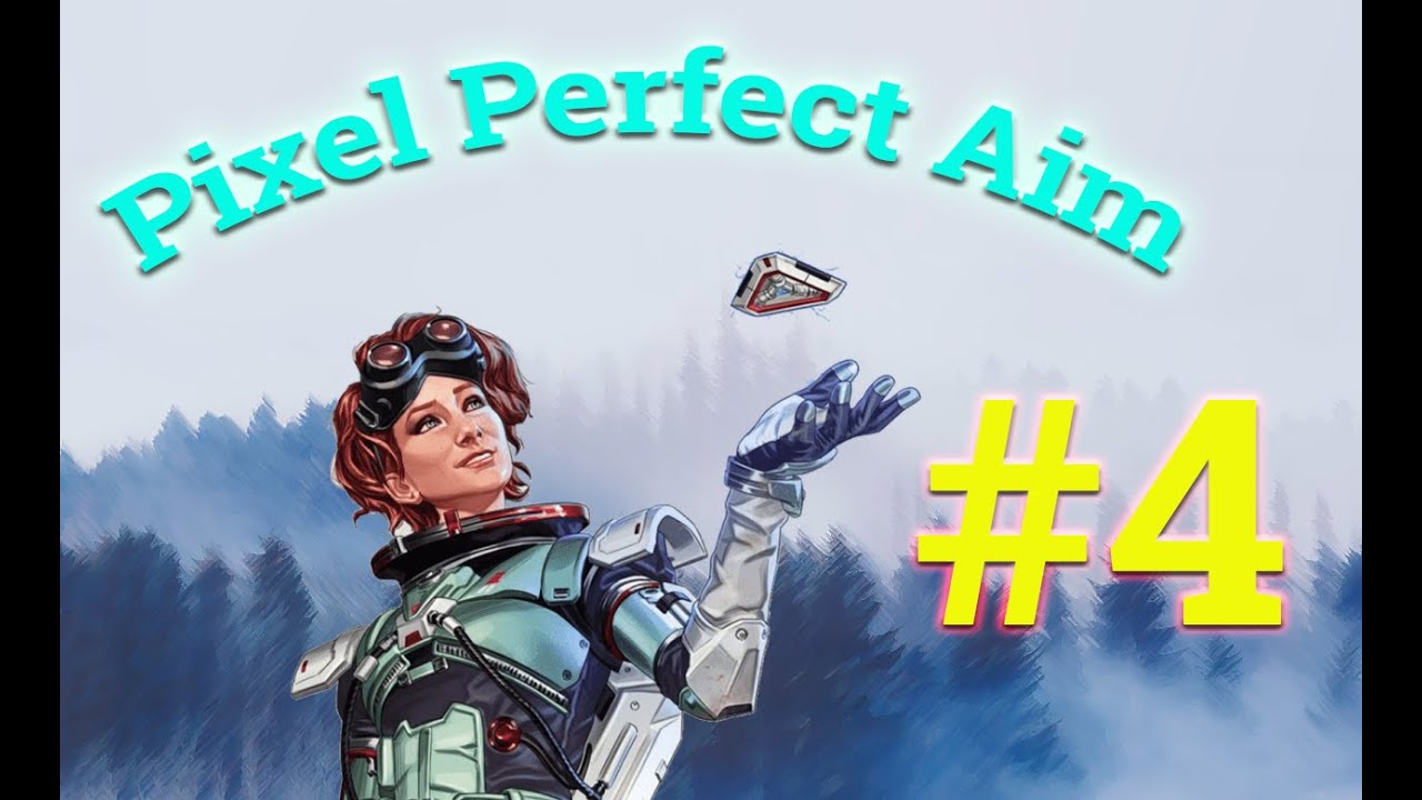 Pixel Perfect Aim #4 - Apex Legends Montage - YouTube