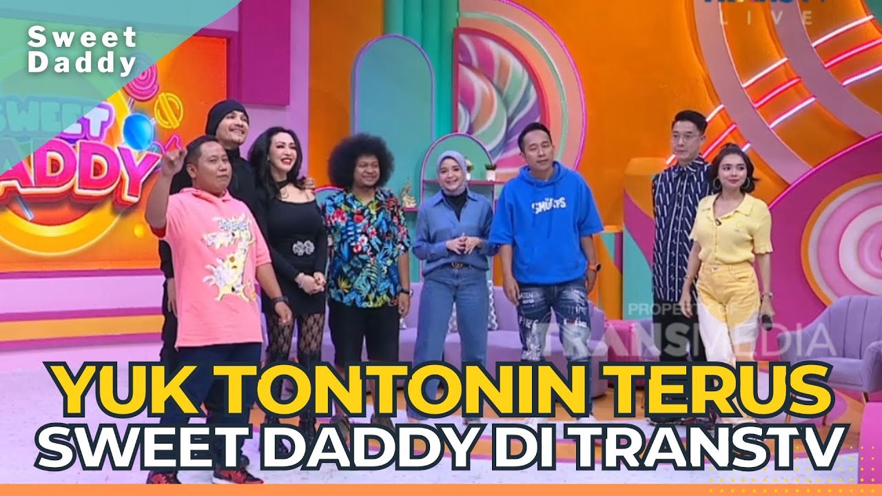 Yuk Lah Tontonin Terus Sweet Daddy Hanya Di TransTV | SWEET DADDY (27/10/22) P3 - YouTube