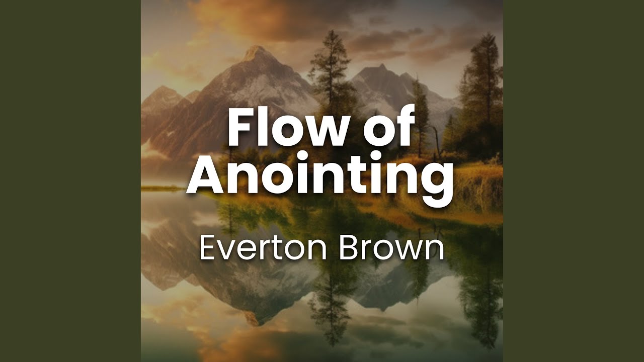 Flow of Anointing - YouTube