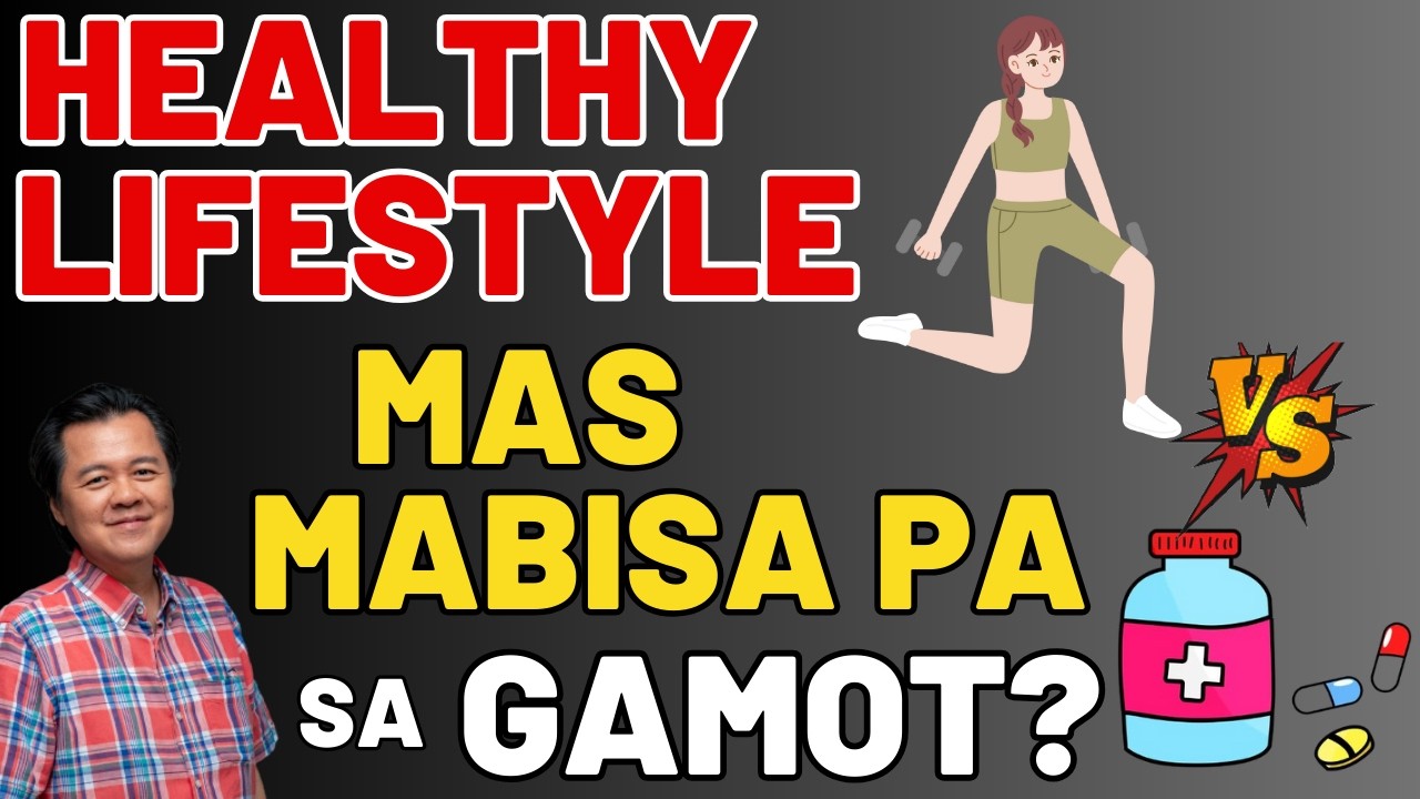 Healthy Lifestyle Mas Mabisa pa sa Gamot? - By Doc Willie Ong ...