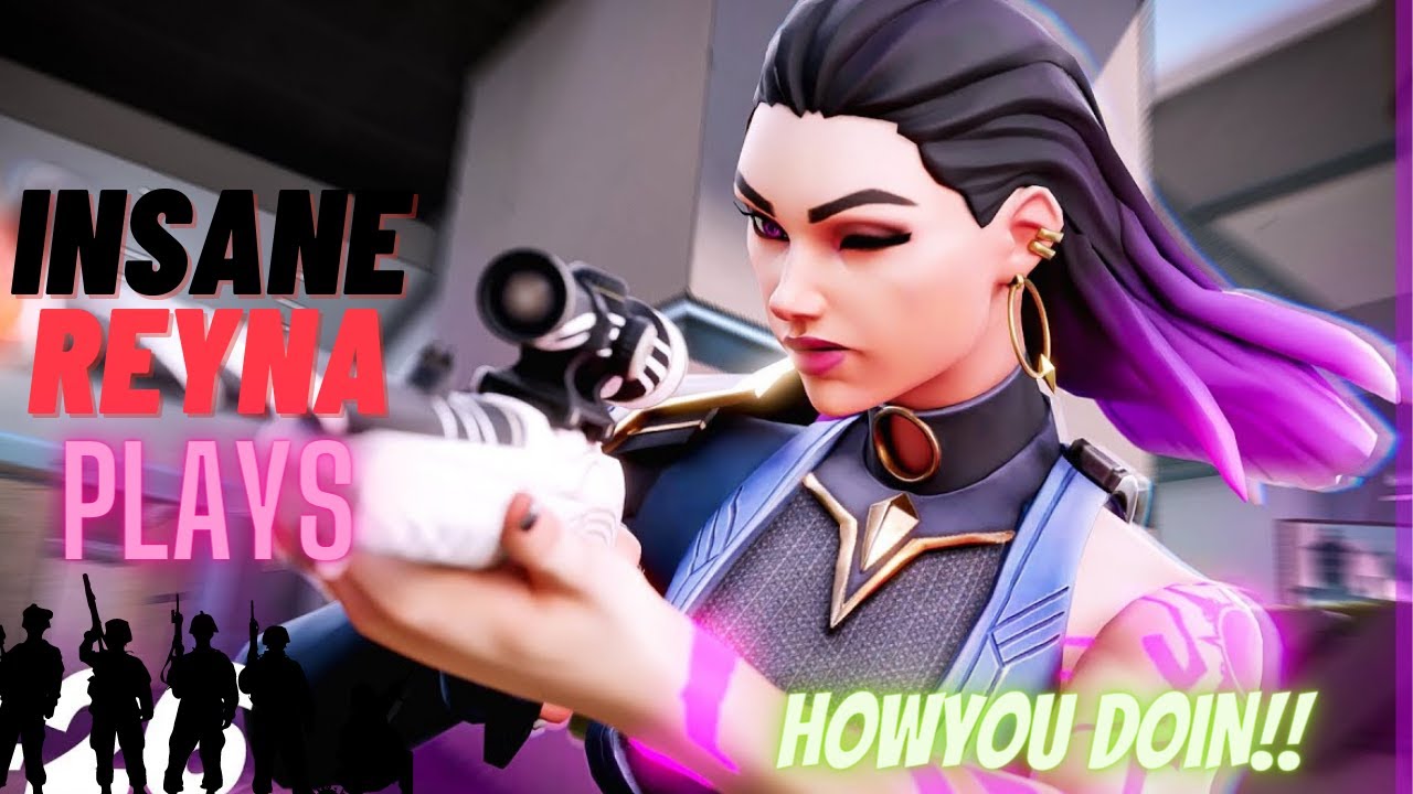 WHen you are REYNA main l howyoudoin l - YouTube