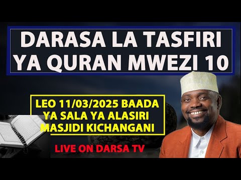 🔴#LIVE - DARASA LA TASFIRI YA QURAN 10/ MASJIDI KICHANGANI MAGOMENI ...