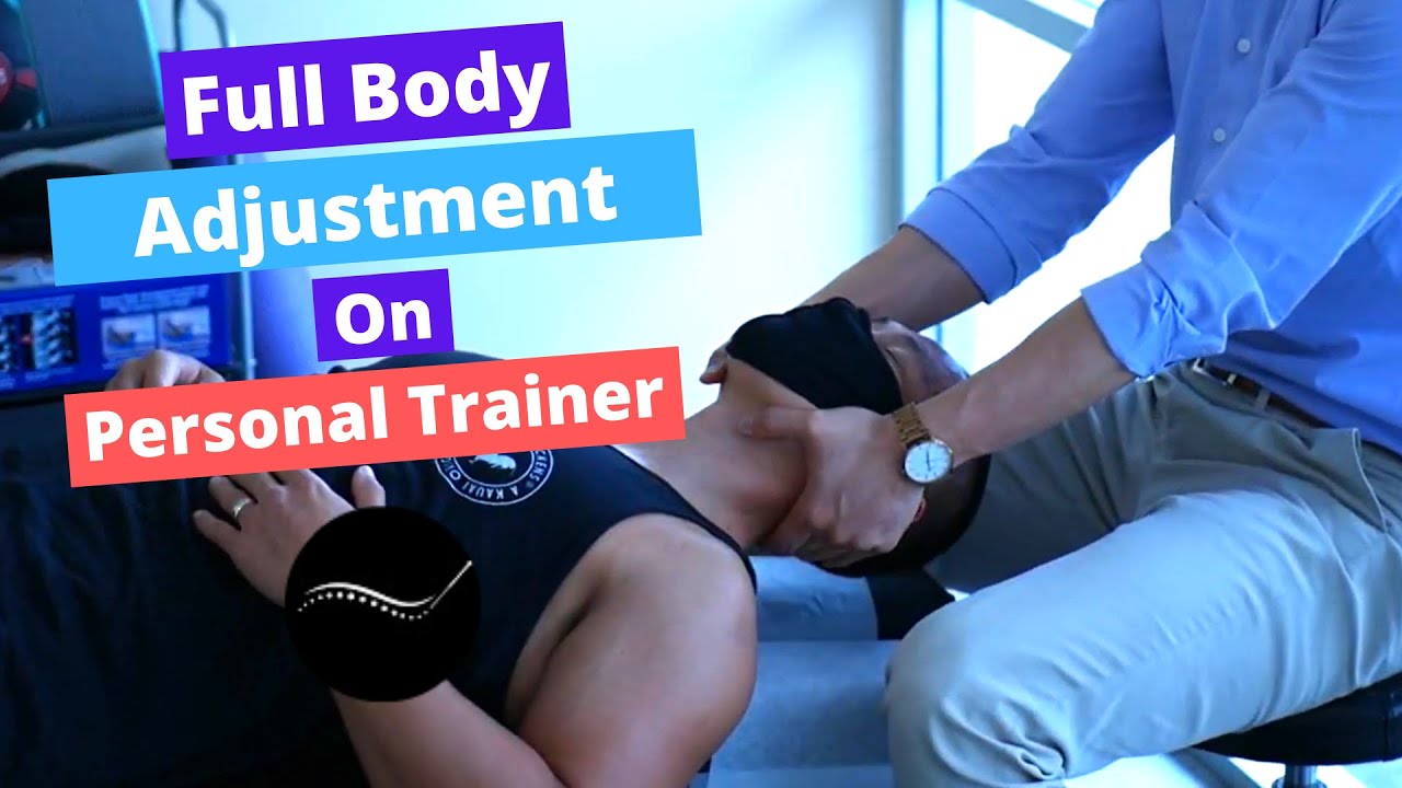 Full Body Adjustment on a Personal Trainer - YouTube