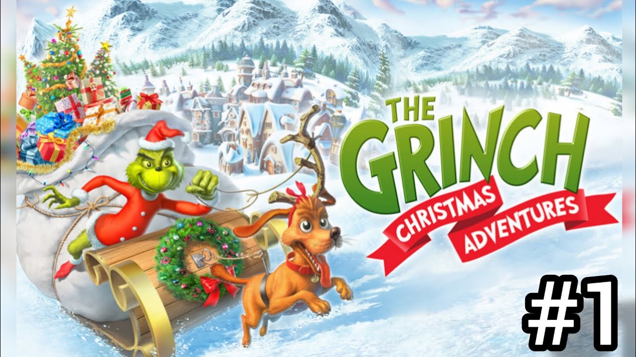 The Grinch Christmas Adventure Gameplay Walkthrough Part 1 - YouTube