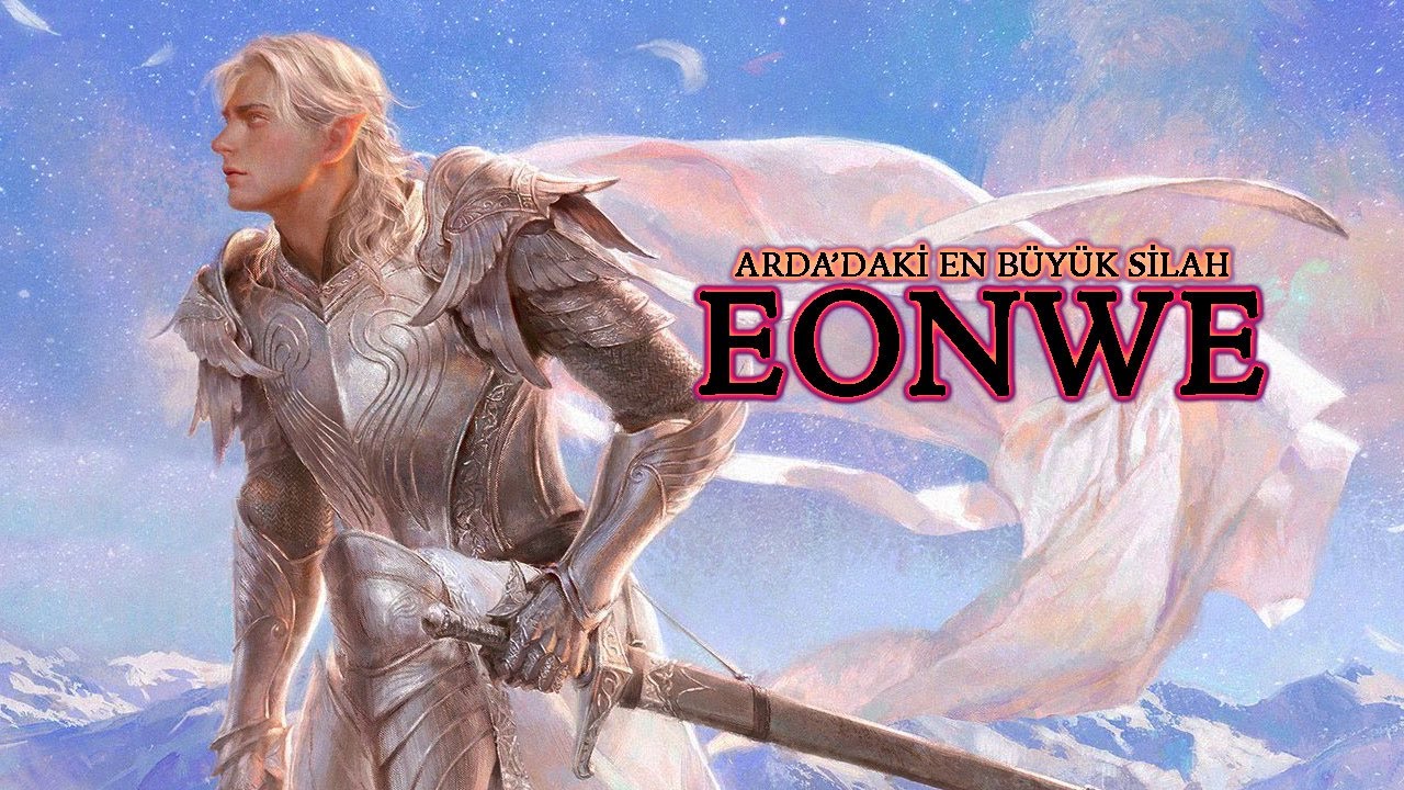 EONWE - Legendarium Türkiye