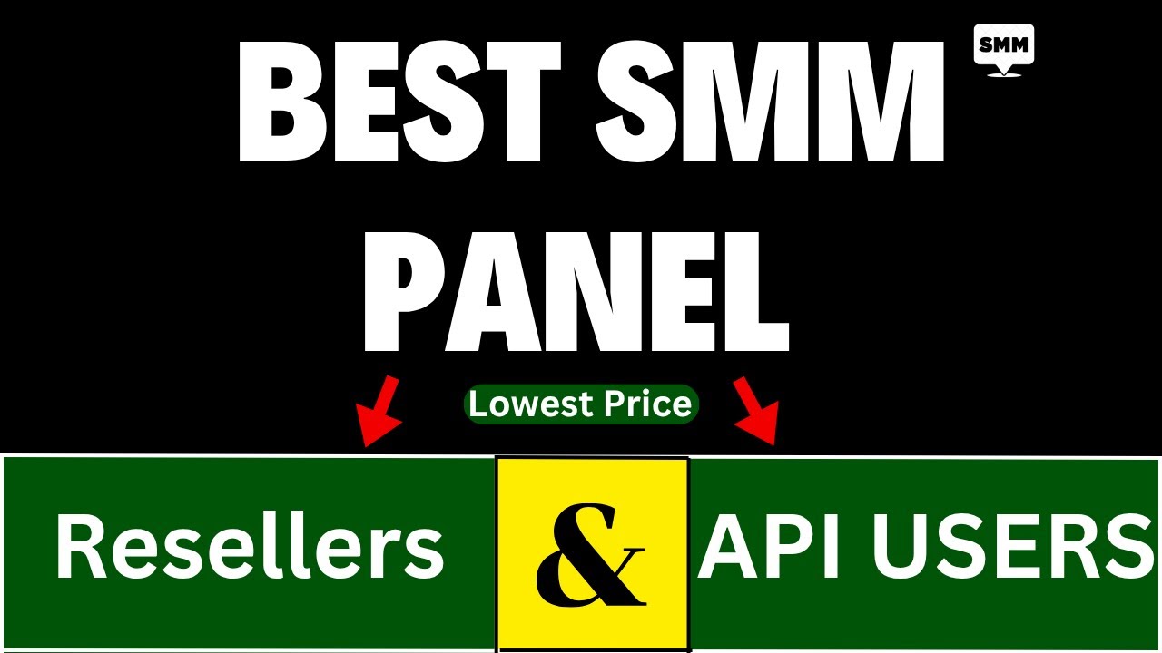 Cheapest & Best SMM Panel | For Resellers & API | Pakistan - YouTube