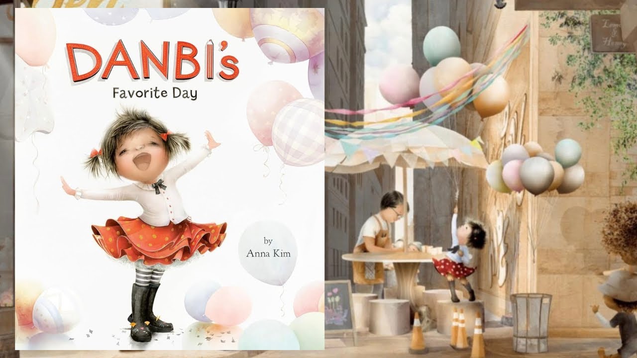DANBI’S FAVORITE DAY || ANNA KIM || INTERACTIVE READ ALOUD BY MOMMY ...