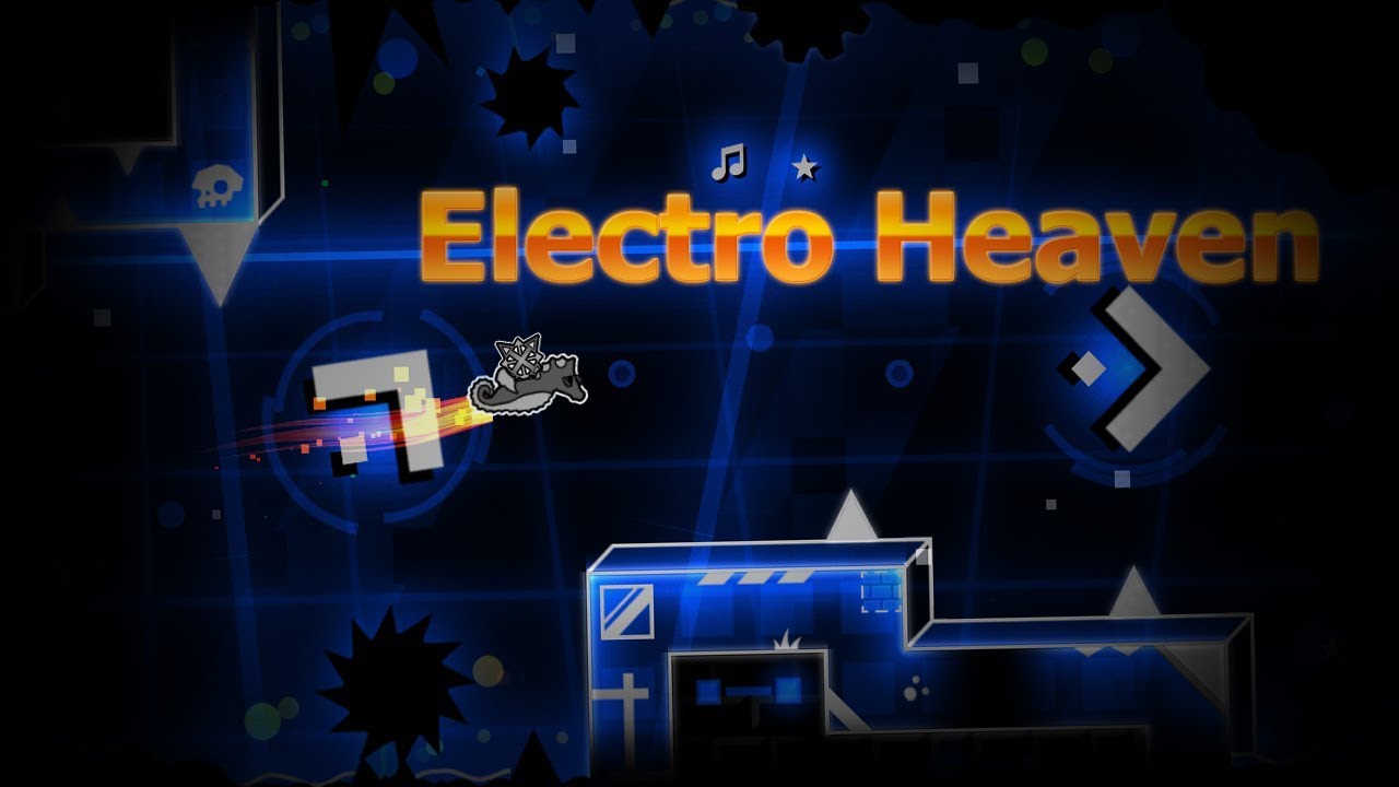 Geometry Dash Electro Heaven By DHaner 5* - YouTube