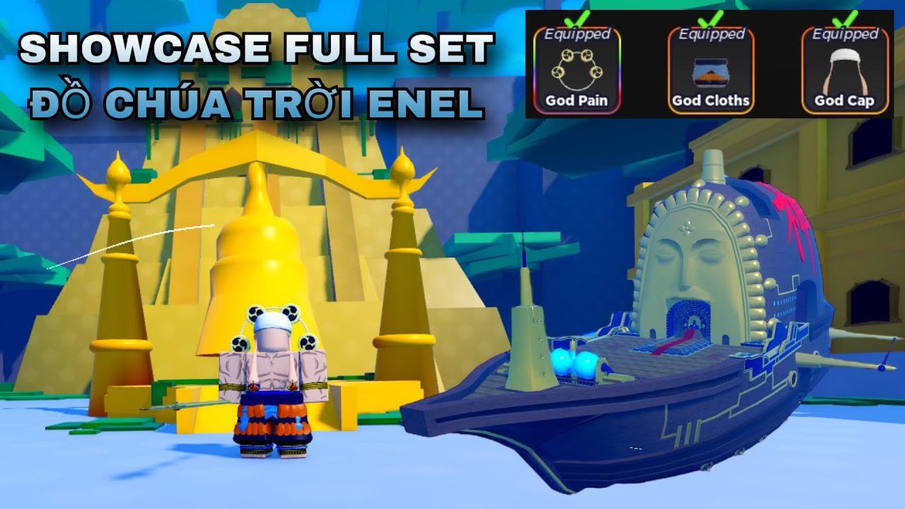 Showcase set đồ của chúa trời Enel và cách làm cho thuyền Enel bay ...