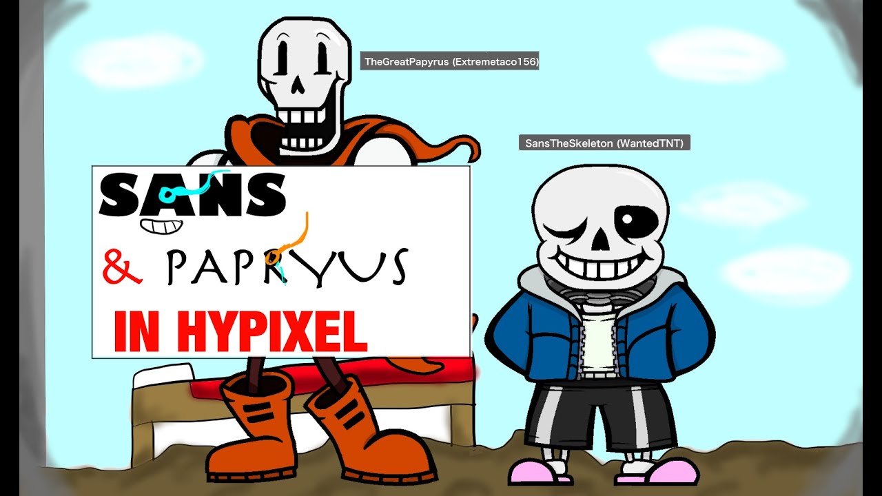 Sans and Papyrus plays Hypixel (with a "skele-ton" of puns lol) ft ...