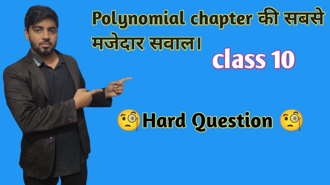 Hard question on Quadratic polynomial Class 10th || Mathematics by ...