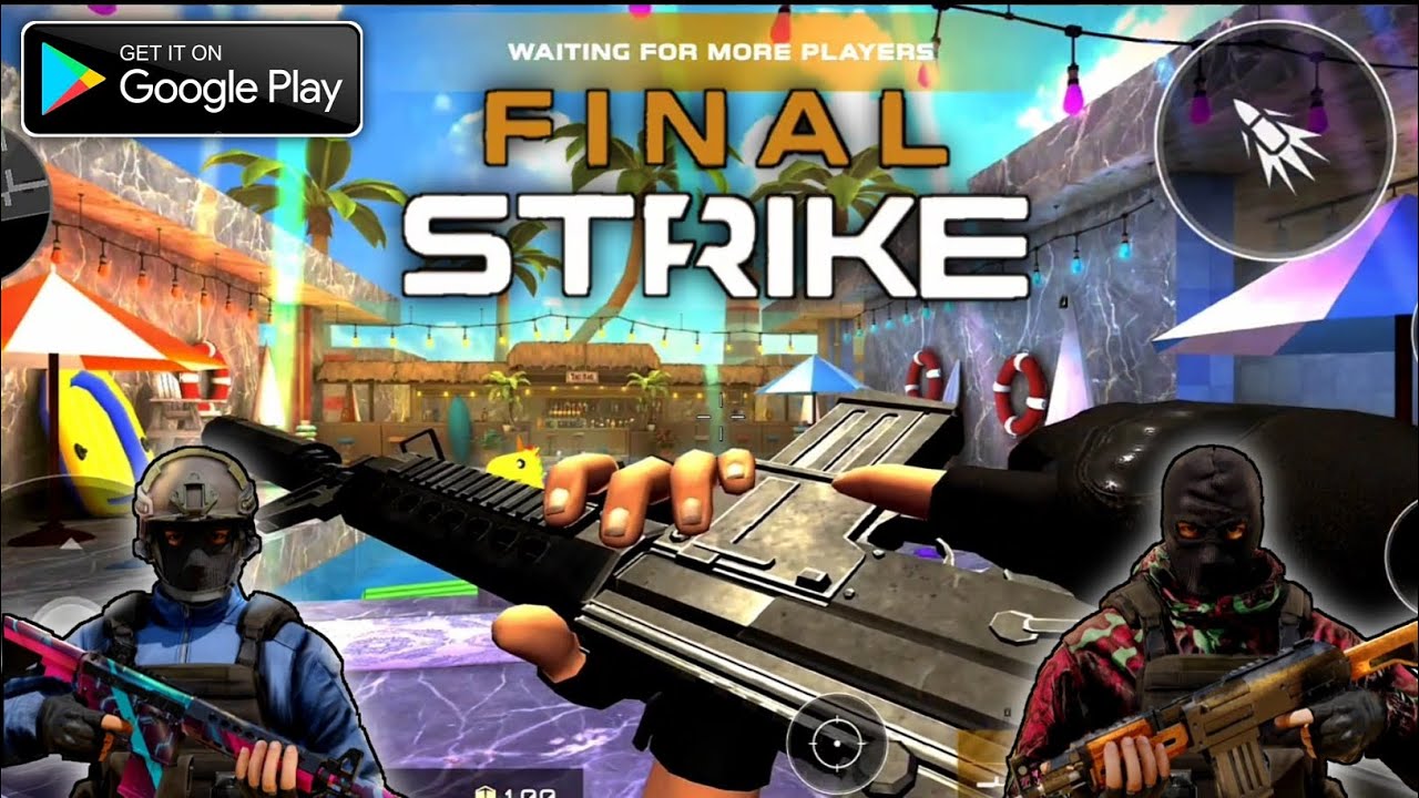 FINAL STRIKE - MOBILE FPS android/iOS GAMEPLAY - YouTube