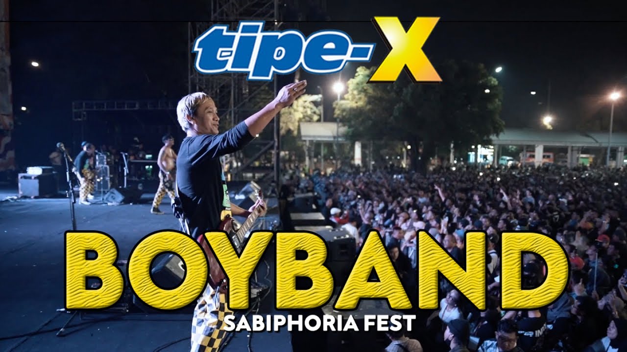 TIPE-X - BOYBAND LIVE IN SABIPHORIA FESTIVAL - YouTube