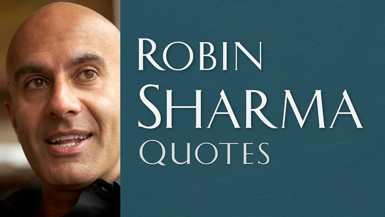 Robin Sharma Quotes | Selected Quotes from Robin Sharma (HD Quality ...