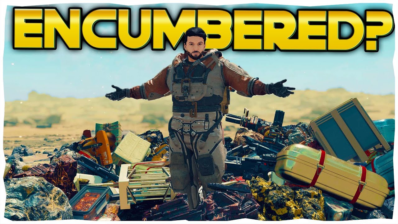 9 Tips To Dealing With Encumberment In Starfield - YouTube