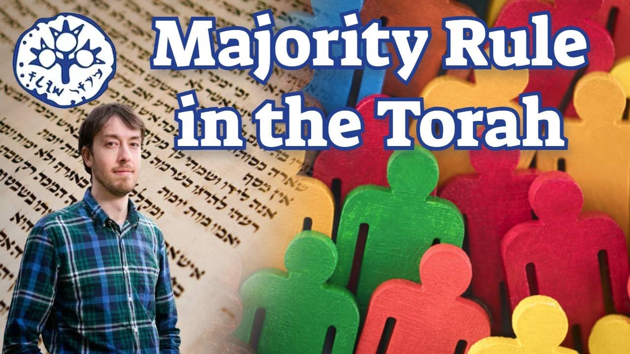 Majority Rule in the Torah - YouTube