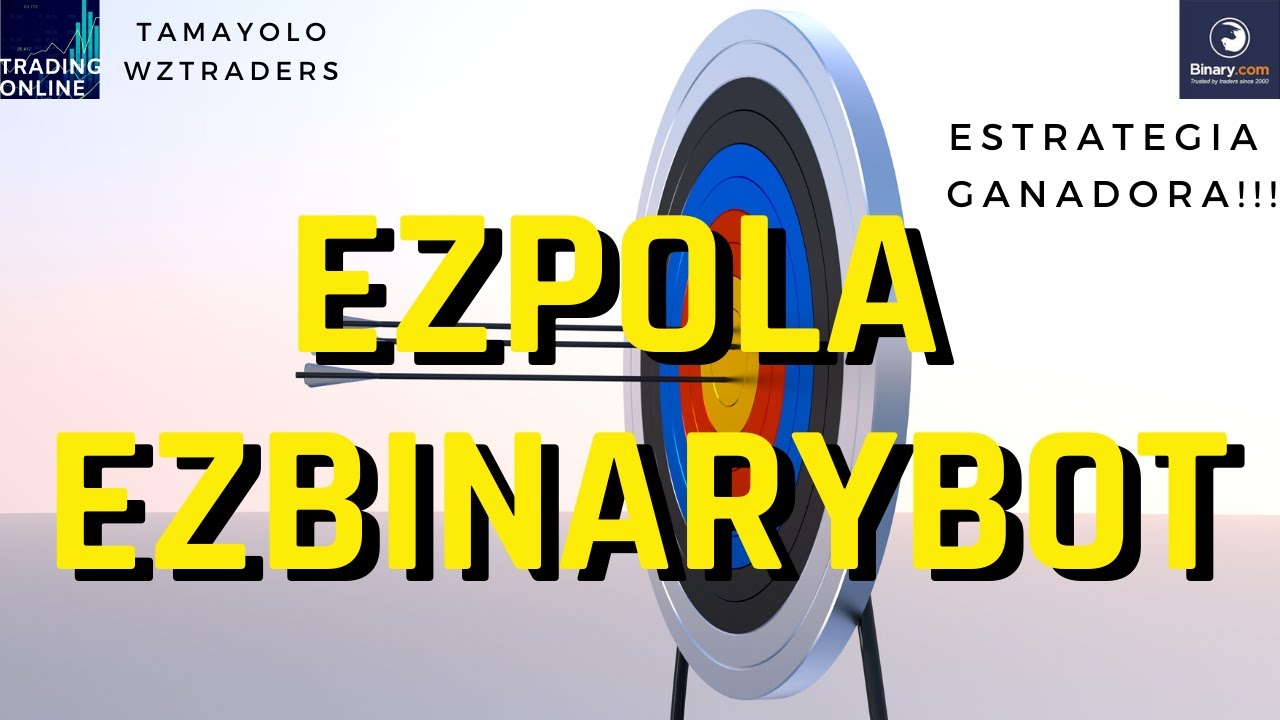 EZPOLA EZBINARY BOT BINARY SEGUIMOS GANANDO WZTRADERS TAMAYOLO 11 JUNIO ...