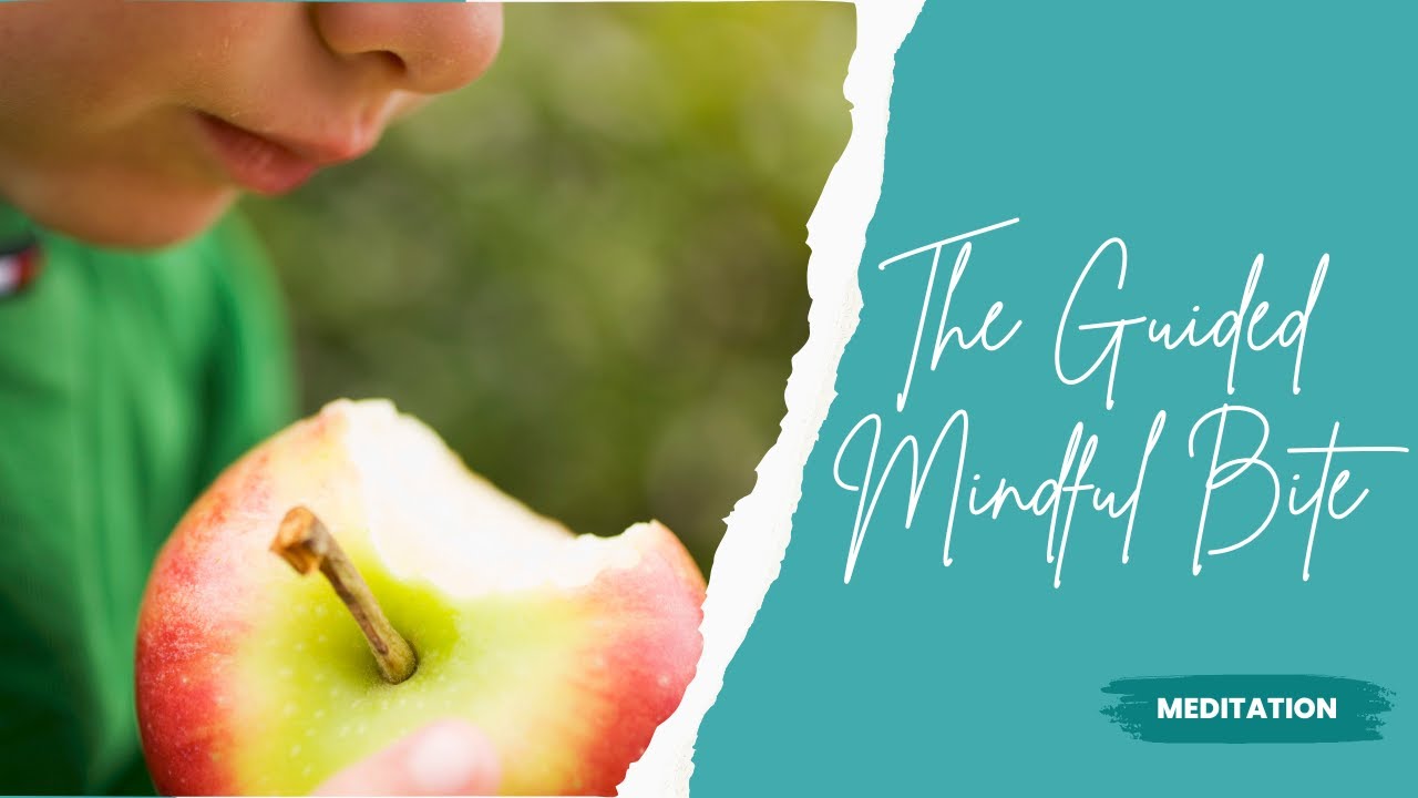The Guided Mindful Bite - YouTube