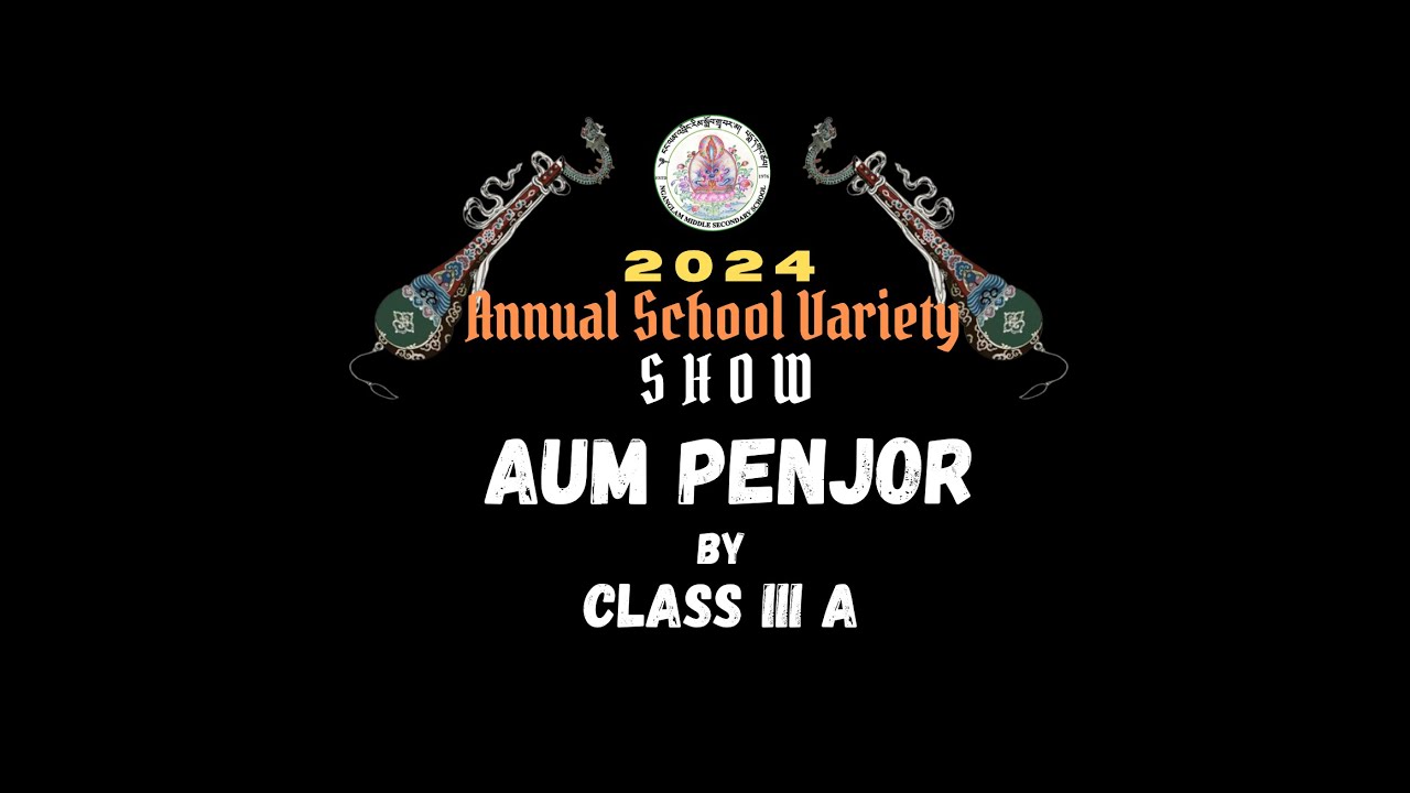 Aum Penjor by Class III A (Annual School Variety Show 2024) - YouTube