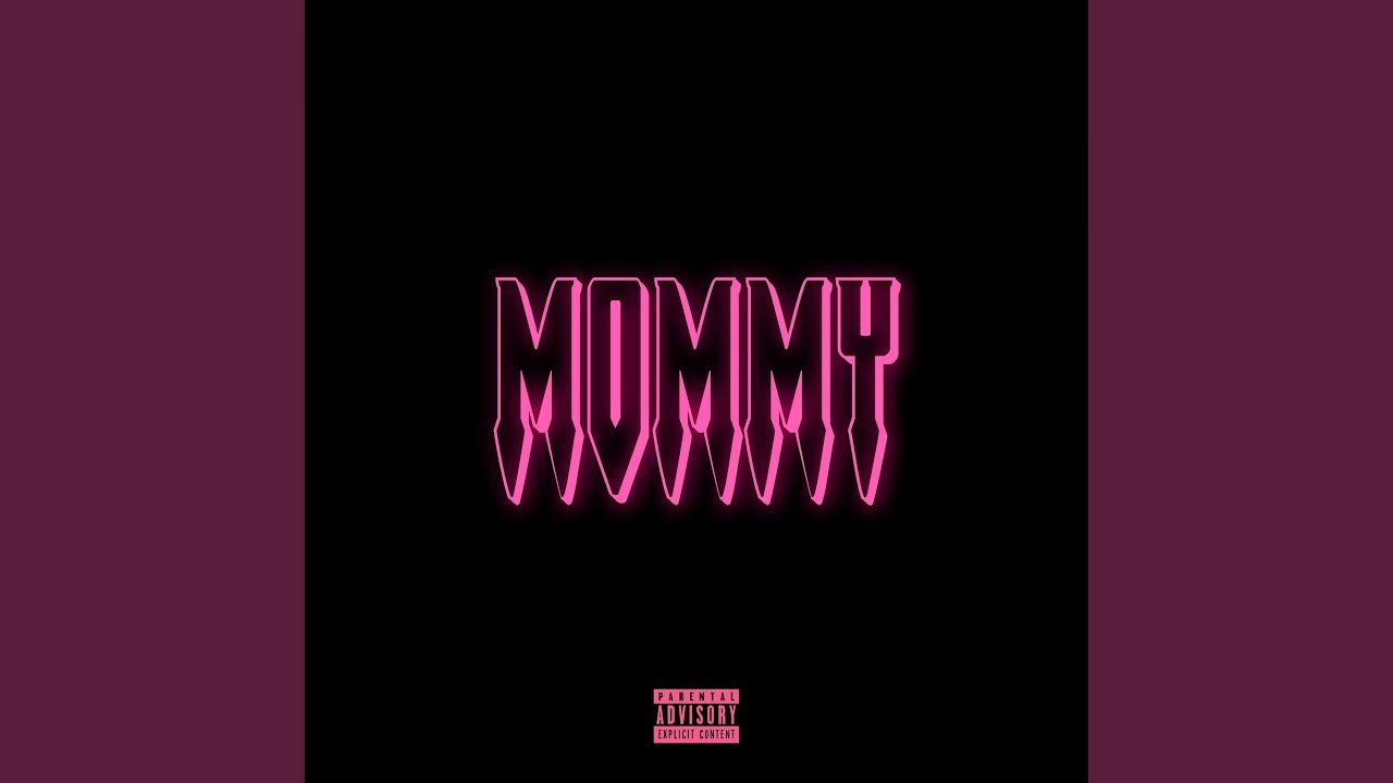 Mommy Youtube Music