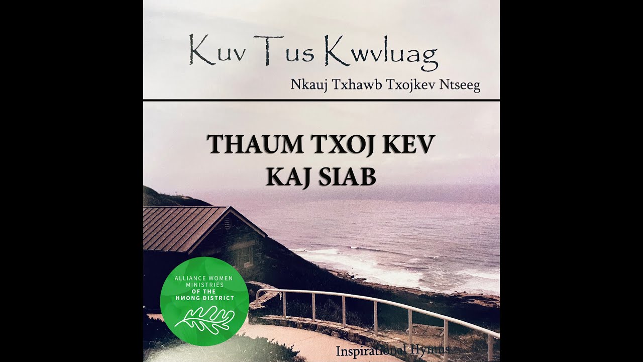 Thaum Txoj Kev Kaj Siab - YouTube