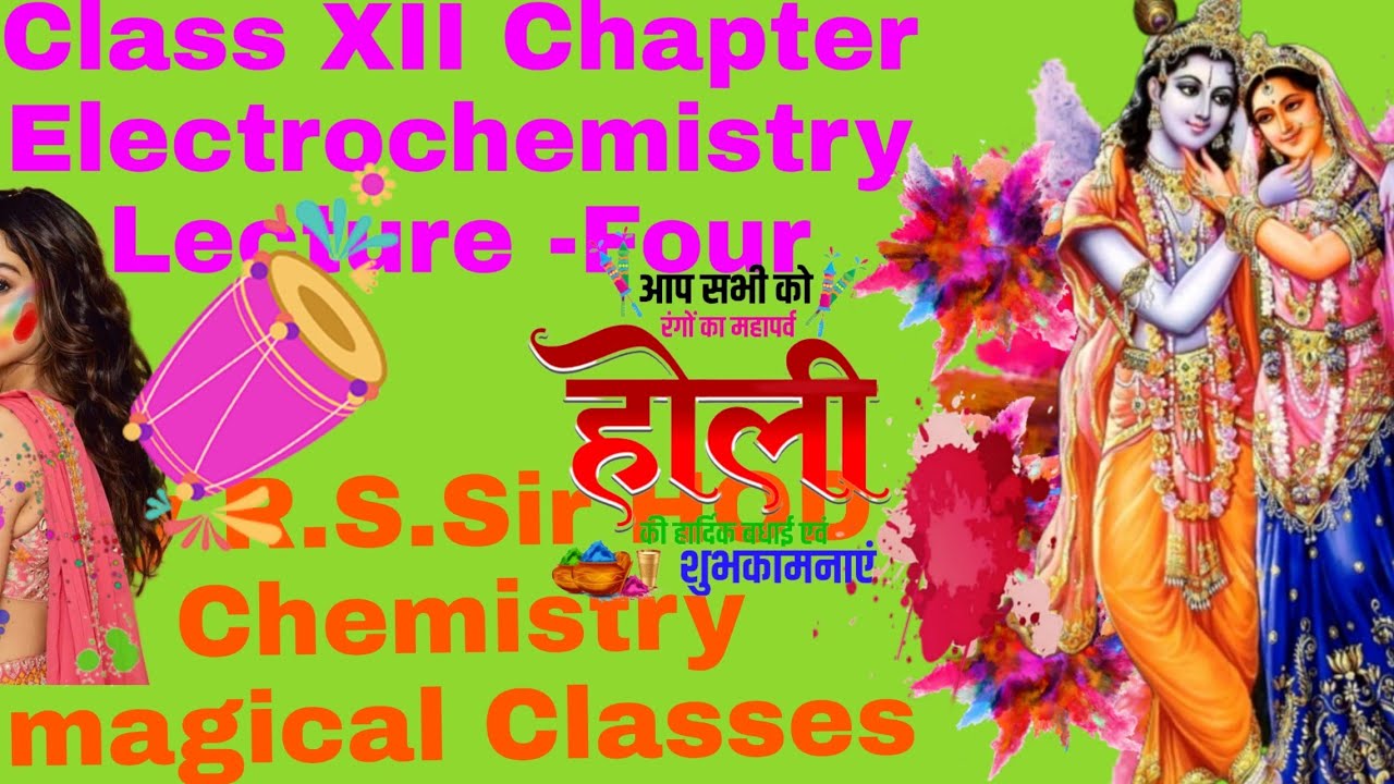 Class XII Chapter Electrochemistry Lecture -Four - YouTube