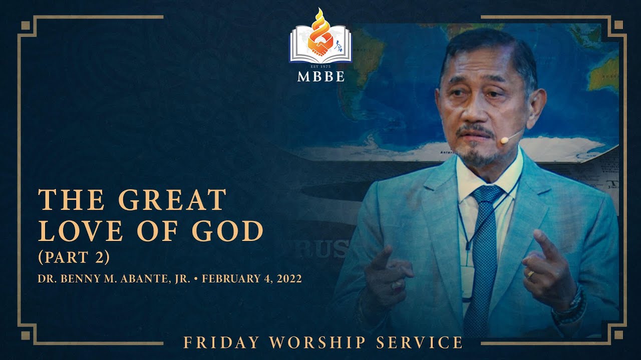 The Great Love of God (Part 2) - Dr. Benny M. Abante, Jr. - YouTube
