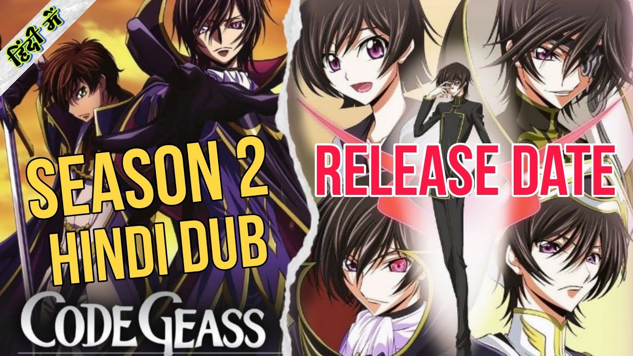 Code Geass Season 2 Hindi Dub Crunchyroll Release Date Code Geass 🤯 ...
